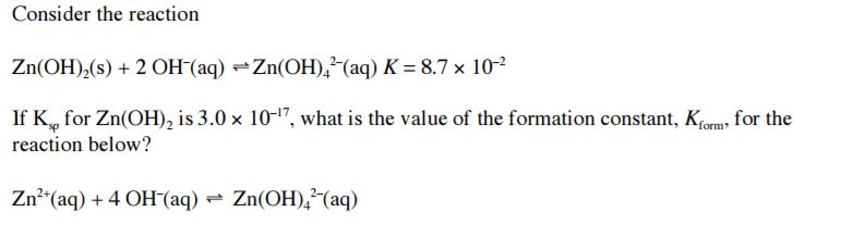 Solved Consider the reaction Zn(OH)_2 (s) + 2 OH^-(aq) | Chegg.com
