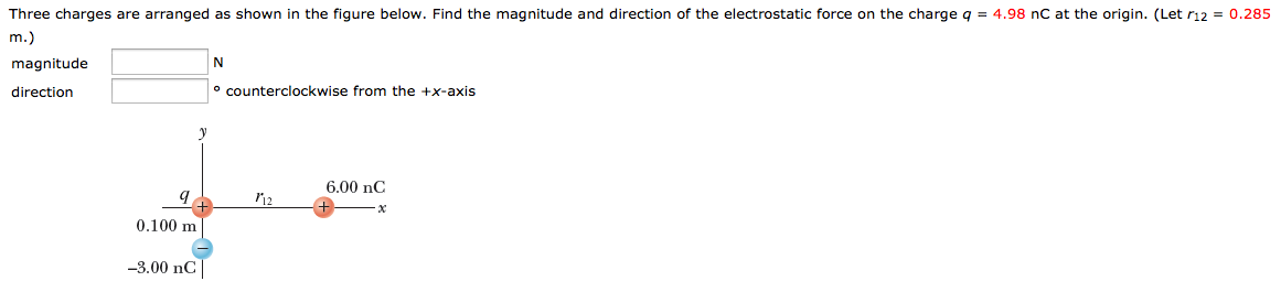 Solved Three charges are arranged as shown In the figure | Chegg.com