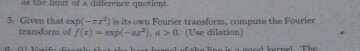 Solved Given that exp(- pi x^2) is its own Fourier | Chegg.com