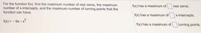 Solved For the function f(x), find the maximum number of | Chegg.com