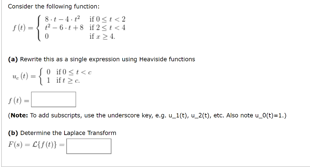 Solved Consider the following function: f (t) = {8 middot t | Chegg.com