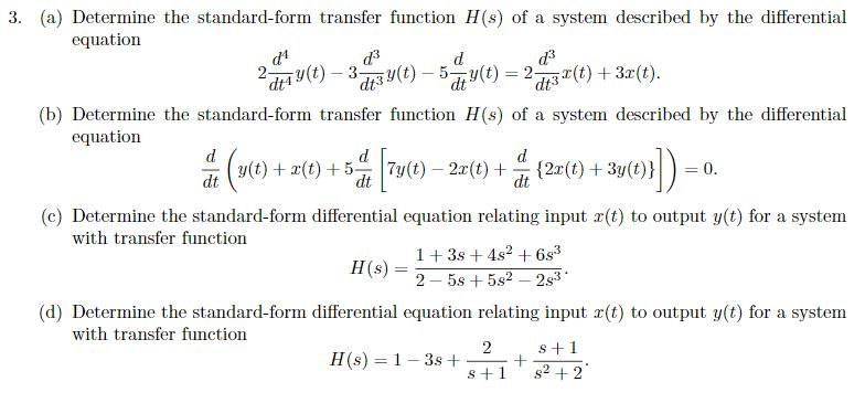 Solved Determine the standard-form transfer function H(s) of | Chegg.com
