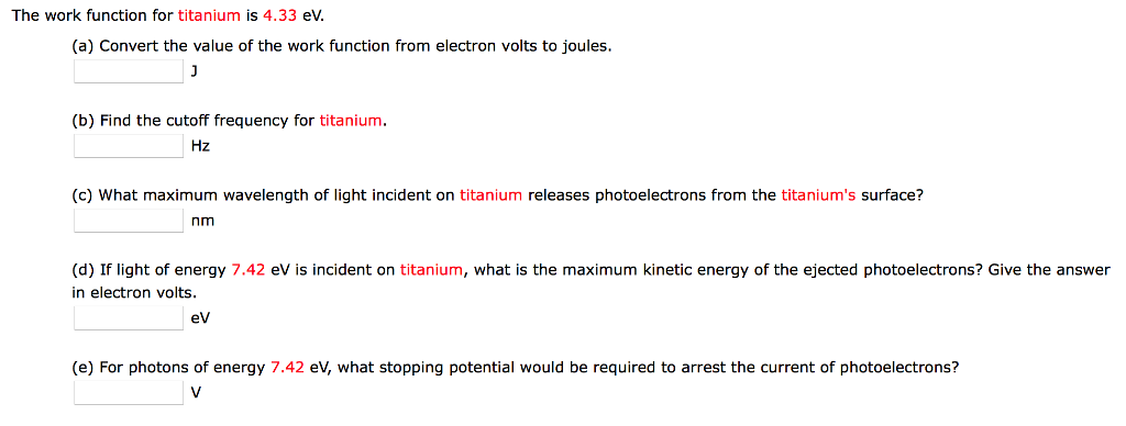 Solved The work function for titanium is 4.33 eV. (a) | Chegg.com