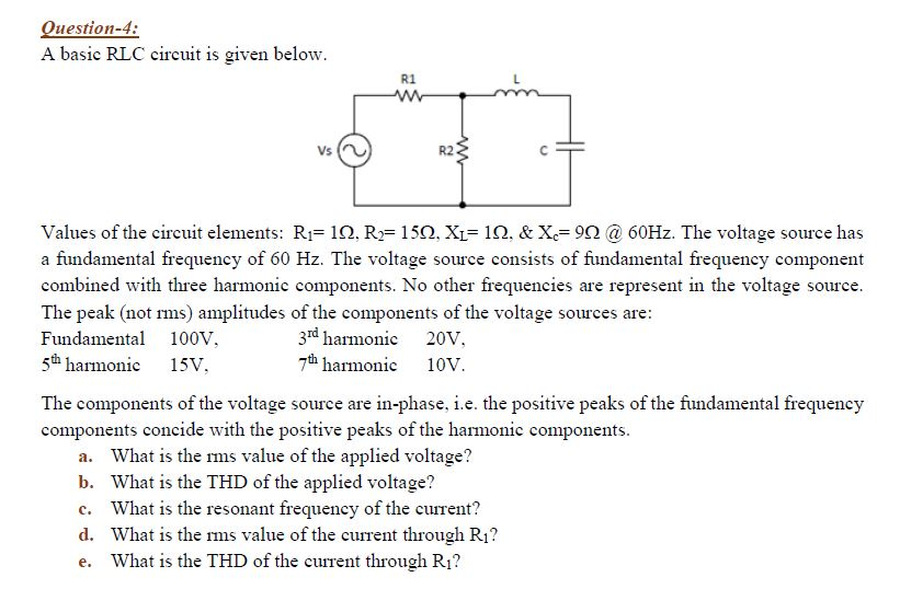 Solved uestion-4 A basic RLC circuit is given below R1 R2 | Chegg.com