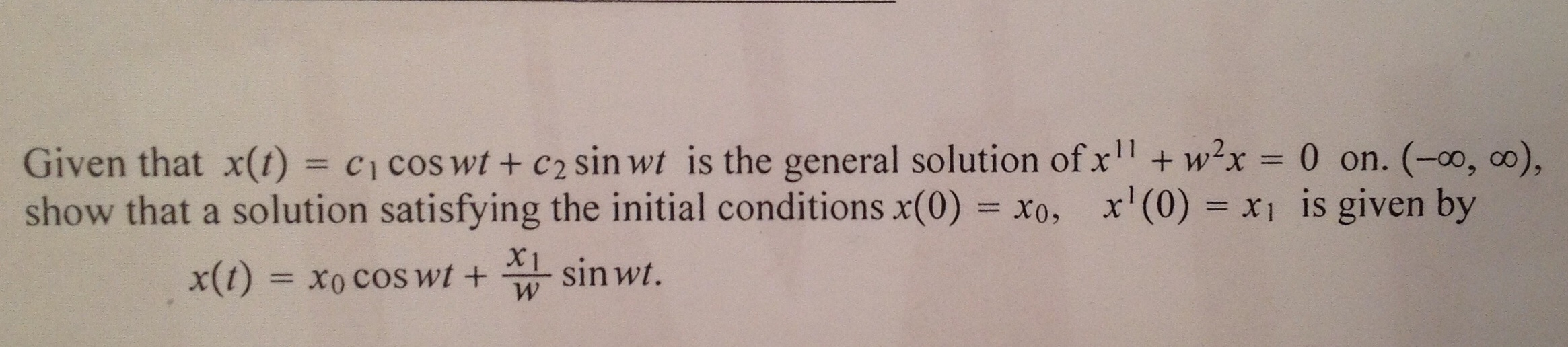Solved Given that x(t) = c1 cos wt + c2 sin wt is the | Chegg.com