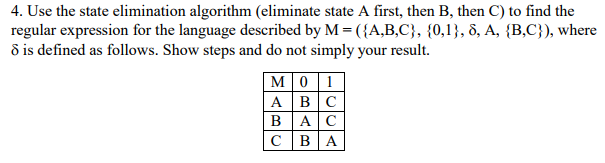 Solved 4. Use the state elimination algorithm (eliminate | Chegg.com