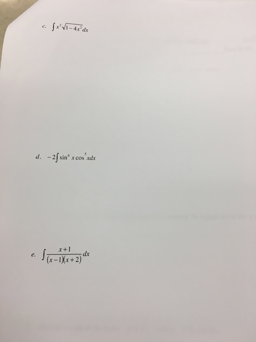 Solved intergral x^2 Squareroot 1 - 4 x^2 dx. -2 integral | Chegg.com