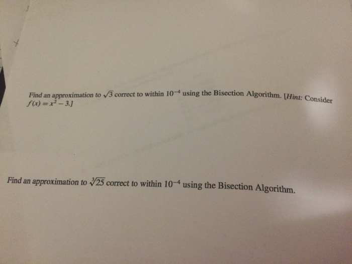 Solved Find An Approximation To Square Root 3 Correct To 