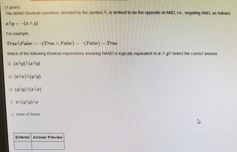 Solved (1 point) The NAND Boolean operation, denoted by the | Chegg.com