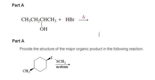 Solved Part A CH,CH-CHCH,+ HBr → OH Part A Provide the | Chegg.com