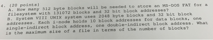 Solved How many 512 byte blocks will be needed to store an | Chegg.com