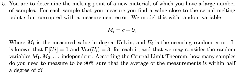 Solved You are to determine the melting point of a new | Chegg.com