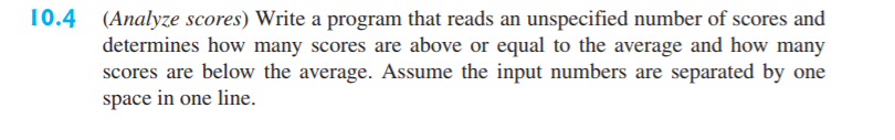Solved 10.4 (Analyze scores) Write a program that reads an | Chegg.com