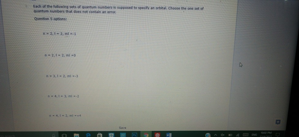 Solved Each of the following sets of quantum numbers is | Chegg.com