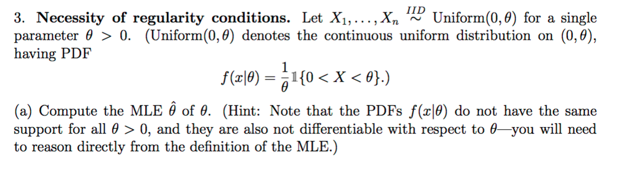 Solved Necessity of regularity conditions. Let X_1, ..., X_n | Chegg.com Solved Necessity of regularity conditions. Let X_1, ..., X_n | Chegg.com