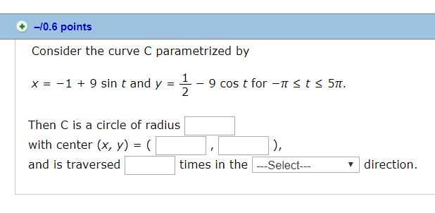 Solved Consider the curve C parametrized by x = -1 + 9 sin t | Chegg.com