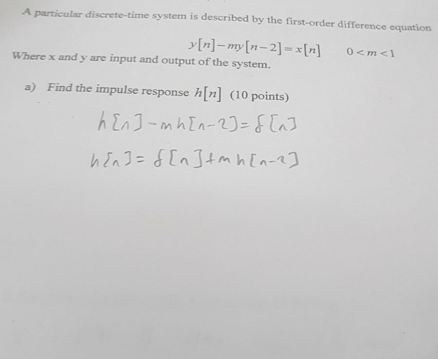 Solved particular discrete-time system is described by the | Chegg.com