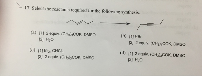 Solved Select the reactants required for the following | Chegg.com