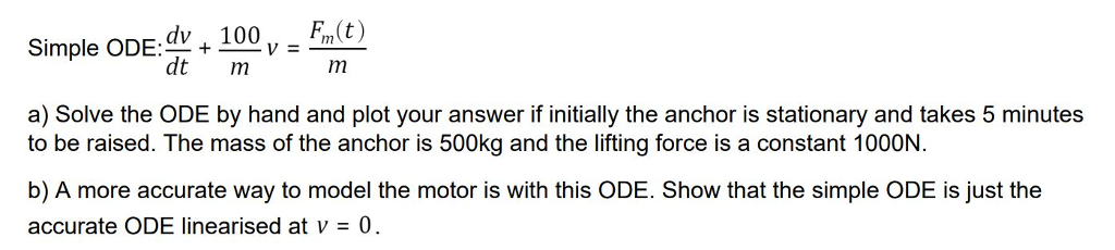 Solved The ODE of a motor is given by the "Simple ODE" | Chegg.com