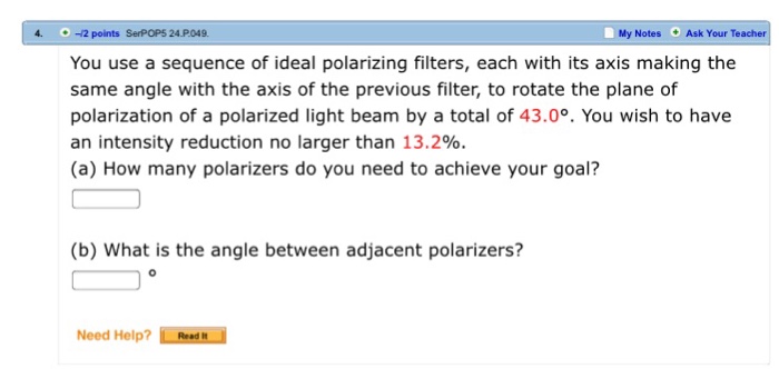 Solved You use a sequence of ideal polarizing filters, each | Chegg.com