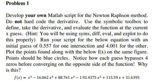 Develop Your Own Matlab Script For The Newton Raphson 