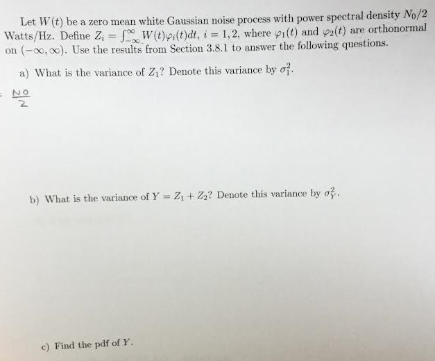 Let W(t) be mean white Gaussian noise process with | Chegg.com