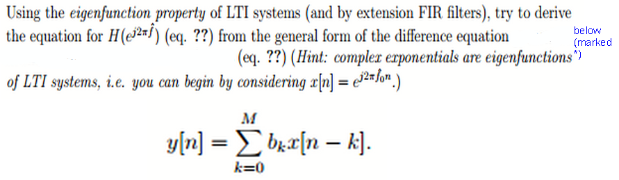 Solved Using the eigenfunction property of LTI systems (and | Chegg.com