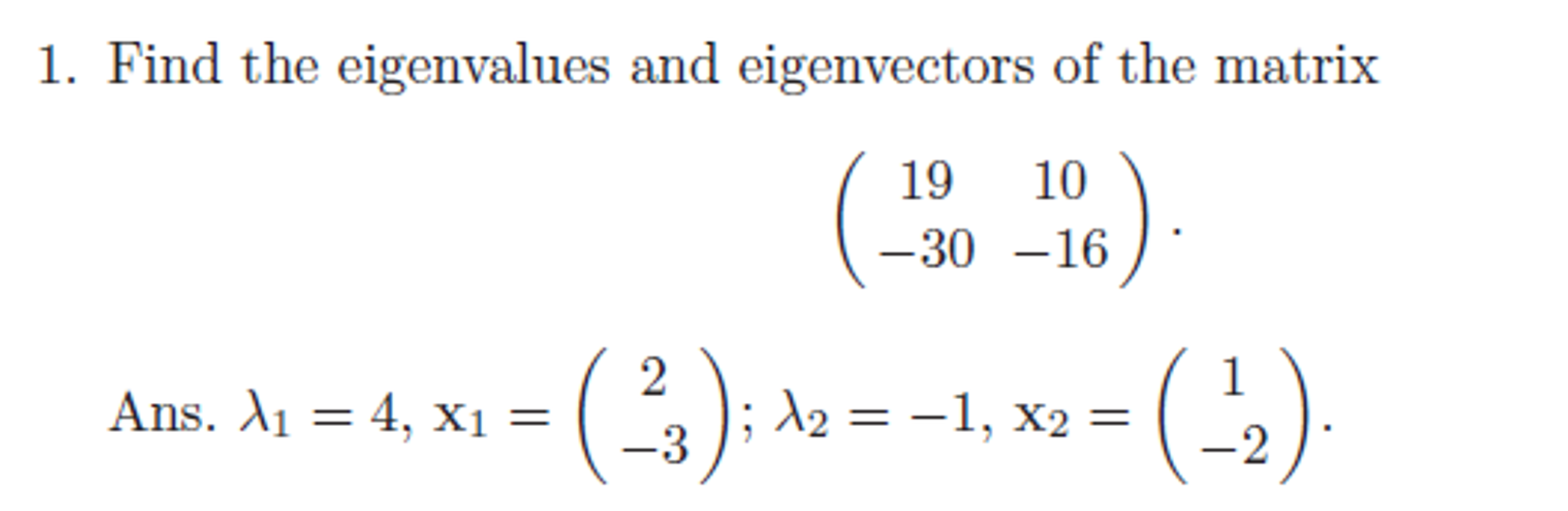 Solved Find the eigenvalues and eigenvectors of the matrix | Chegg.com