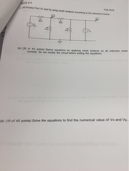Solved Find Vx and Vy using mesh analysis according to the | Chegg.com