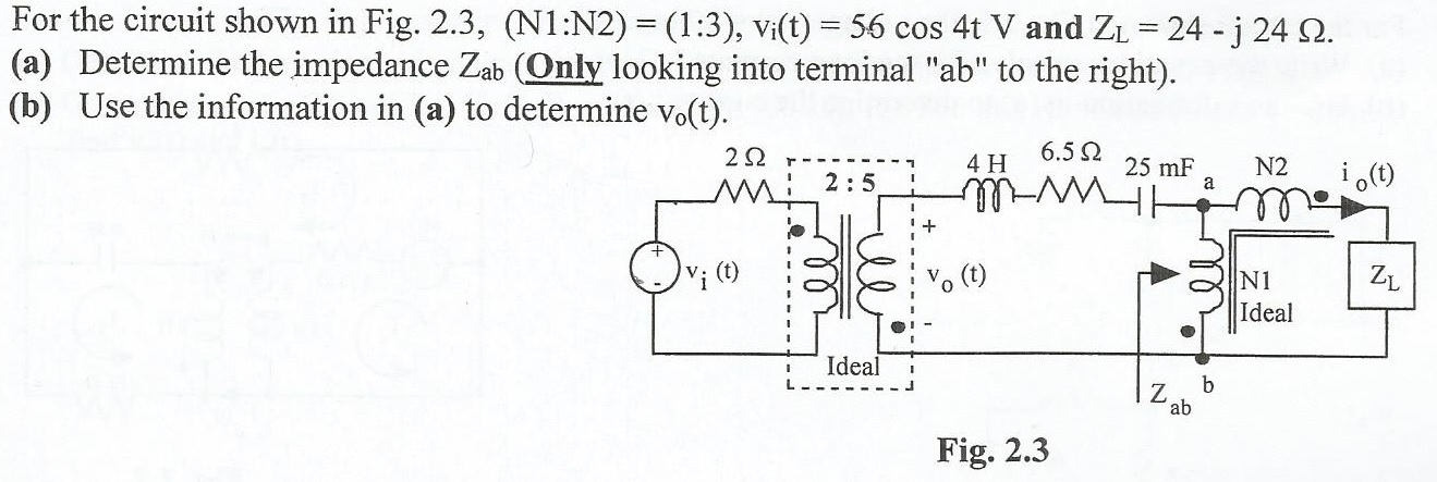 Solved For the circuit shown in Fig. 2.3, (N1 :N2) = (1:3), | Chegg.com