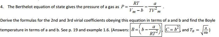 Solved The Berthelot equation of state gives the pressure of | Chegg.com