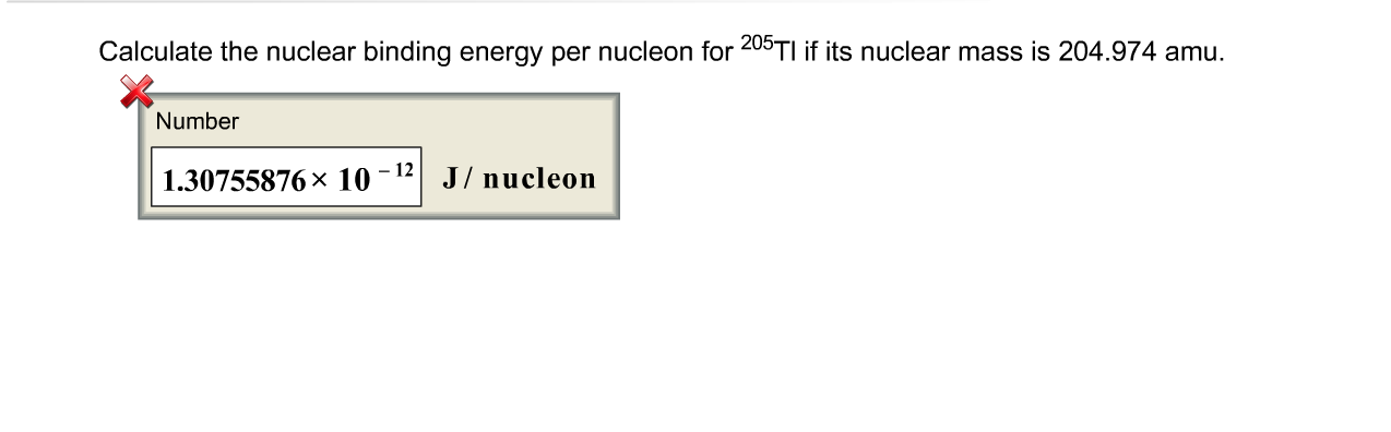 Solved Calculate the nuclear binding energy per nucleon | Chegg.com
