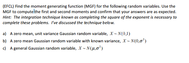 Solved Find the moment generating function (MGF) for the | Chegg.com