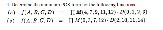 Solved 4. Determine the minimum POS form for the following | Chegg.com