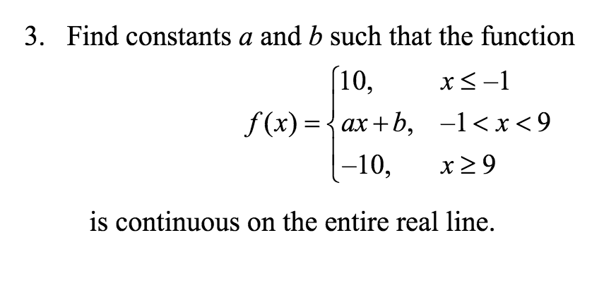 Solved Find constants a and b such that the function f(x) = | Chegg.com
