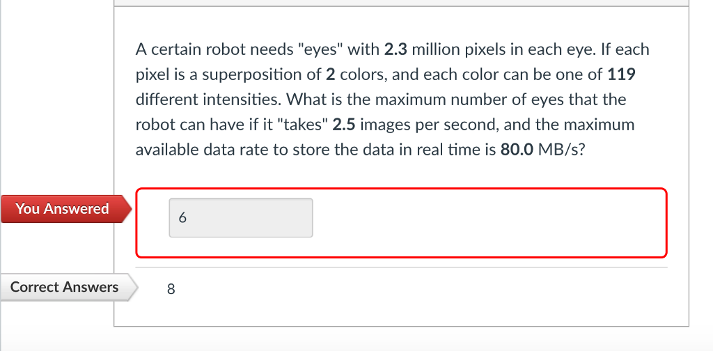 Solved A certain robot needs "eyes" with 2.3 million pixels | Chegg.com