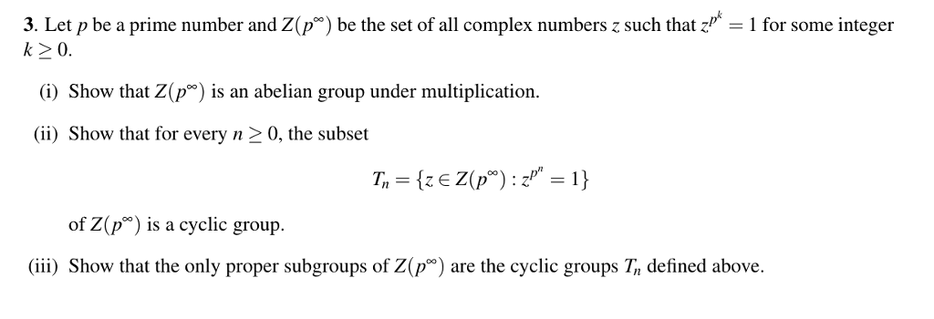 Solved Let p be a prime number and Z(p^infinity) be the set | Chegg.com