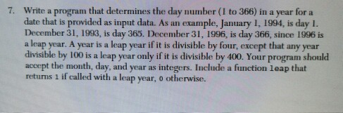 Solved 7. write a program that determines the day number (1 | Chegg.com
