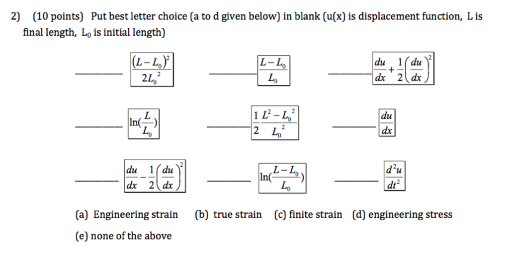 Solved (10 points) final length, Lo is initial length) 2) | Chegg.com