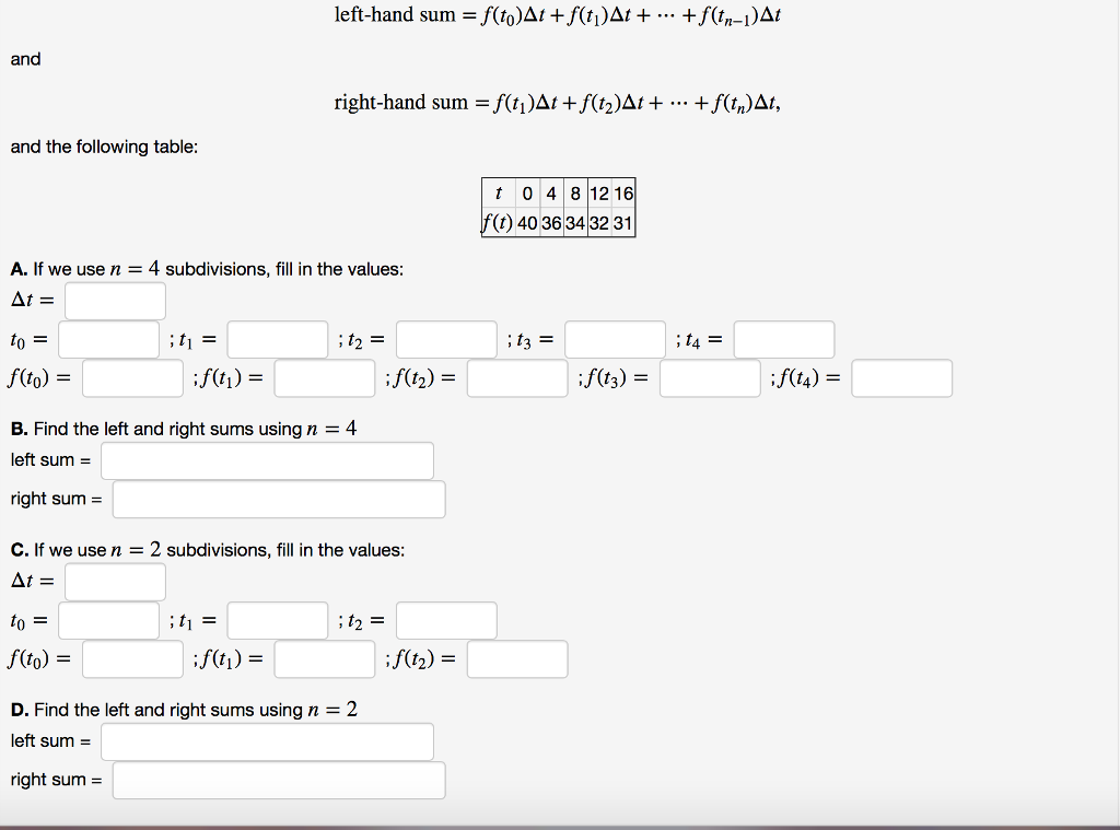Solved left-hand sum = f(t_0) Delta t + f(t_1) Delta t + ... | Chegg.com