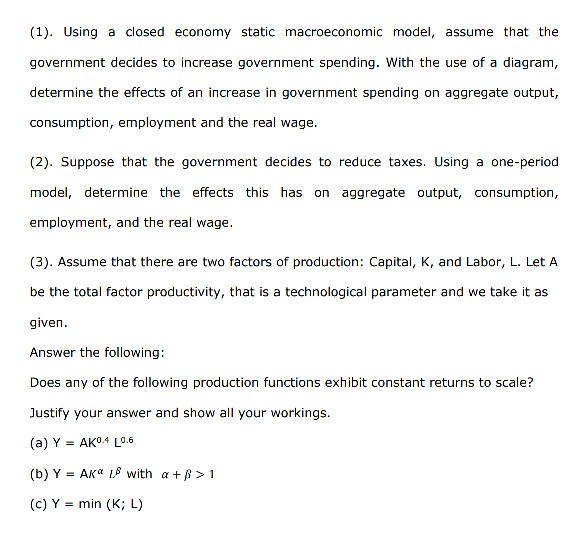 Solved (1). Using a closed economy static macroeconomic | Chegg.com