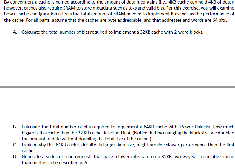 Solved By convention, a cache is named according to the | Chegg.com
