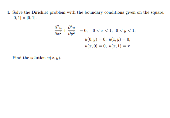 Solved 4. Solve the Dirichlet problem with the boundary | Chegg.com
