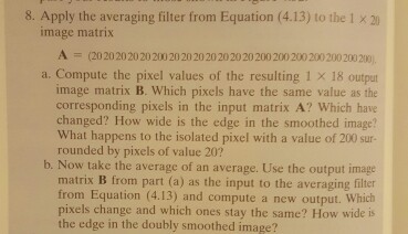 Solved Apply the averaging filter from Equation (4.13) to | Chegg.com