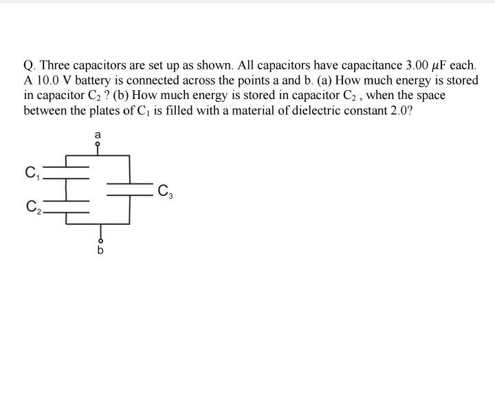 Solved Three capacitors are set up as shown. All capacitors | Chegg.com