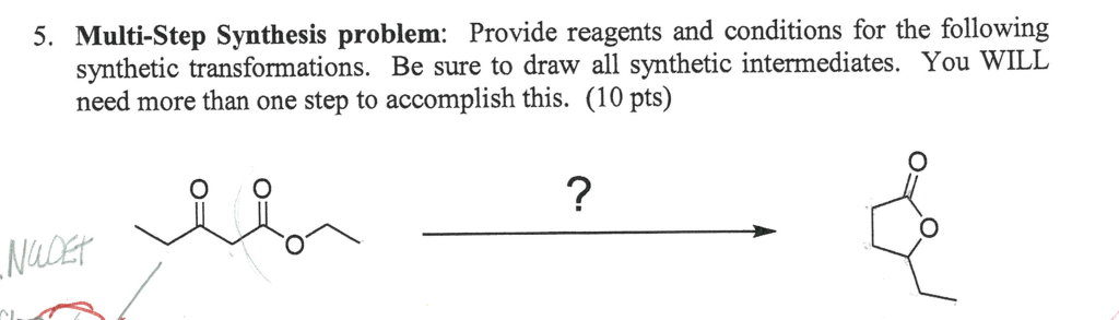 Solved 5. Multi-Step Synthesis problem: Provide reagents and | Chegg.com
