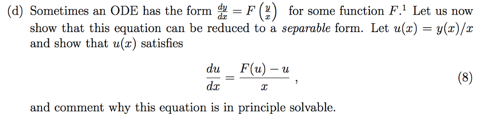 Solved (d) Sometimes an ODE has the form du =「(s) for some | Chegg.com