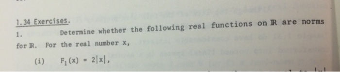 Solved 1. Determine whether the following real functions on | Chegg.com