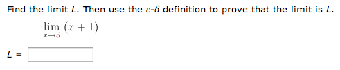 Solved Find the limitL. Then use the? | Chegg.com