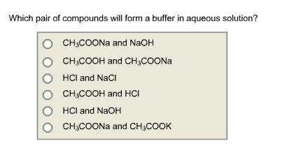 Solved Which pair of compounds will form a buffer in aqueous | Chegg.com